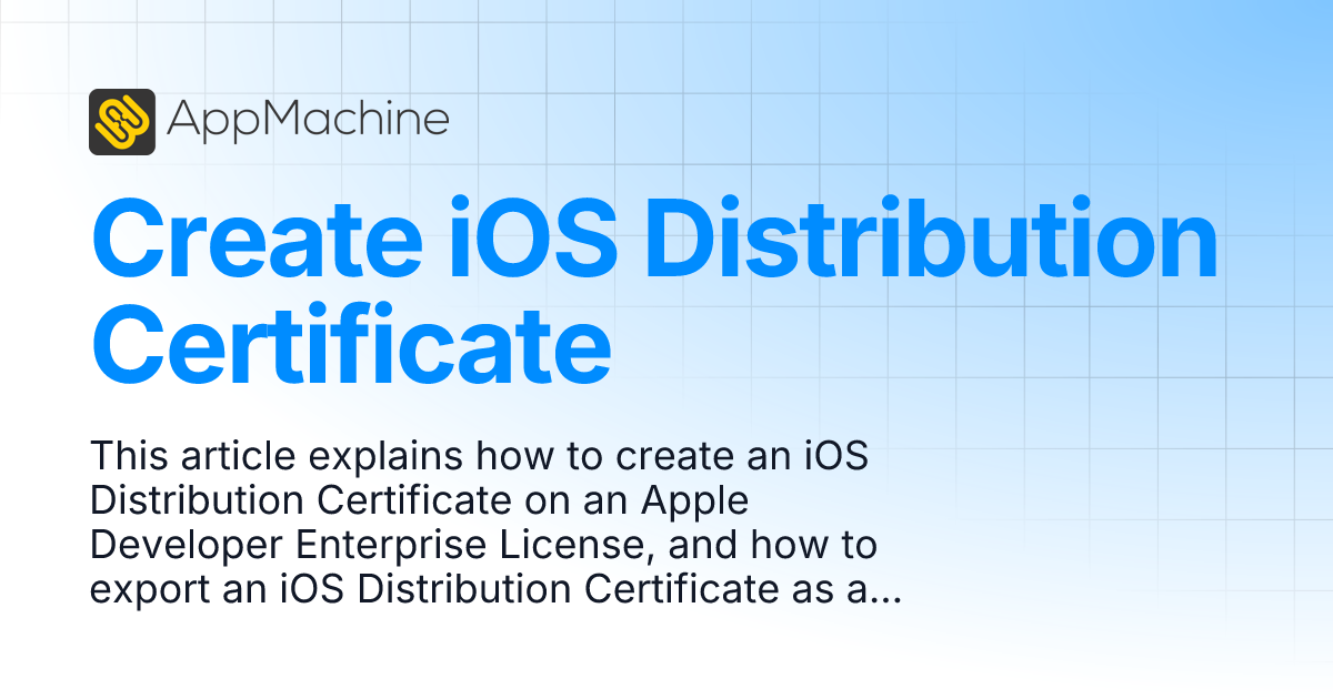 Create iOS Distribution Certificate | AppMachine Support Center